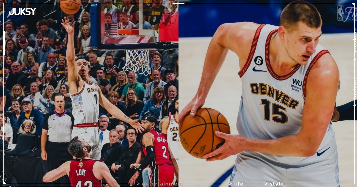 NBA 總冠軍賽／金塊擊敗熱火贏得隊史首冠，Nikola Jokic 獲選 FMVP！ - JUKSY 街星