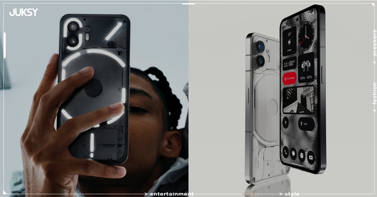 Nothing Phone (2) 台灣正式開賣，一篇讓你秒懂這台「二代高顏值美機」！ - JUKSY 街星