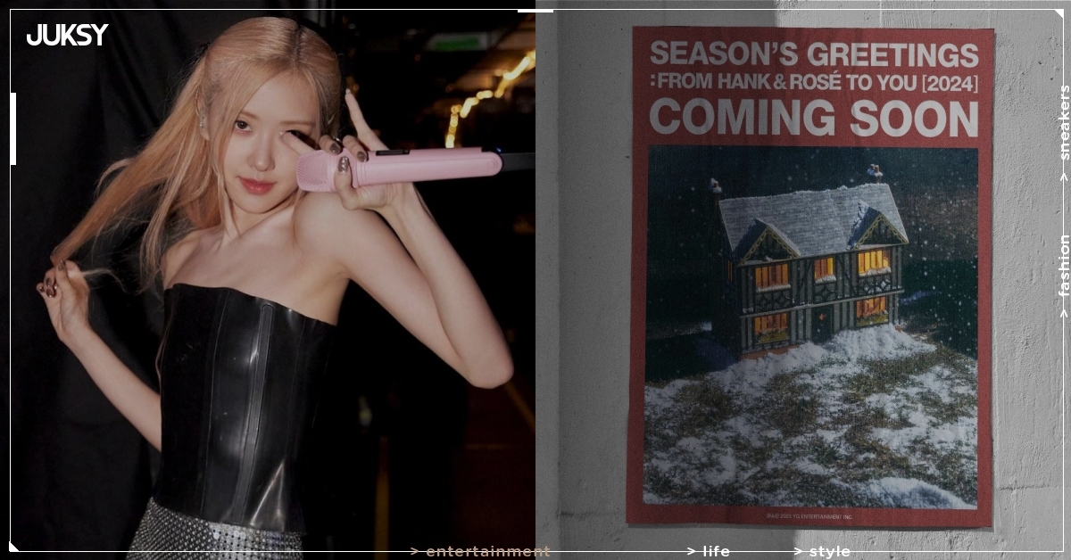 BLACKPINK Rosé 將推出全新單曲〈Season's Greetings〉！此舉引發 YG 續約傳聞！ | JUKSY 街星