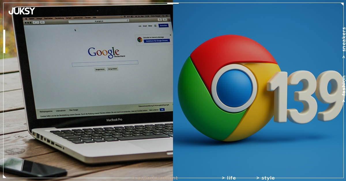 Google Chrome 139 更新版本將上線！舊 iPhone、Android 恐遭淘汰，支援門檻總整理！ - JUKSY 街星